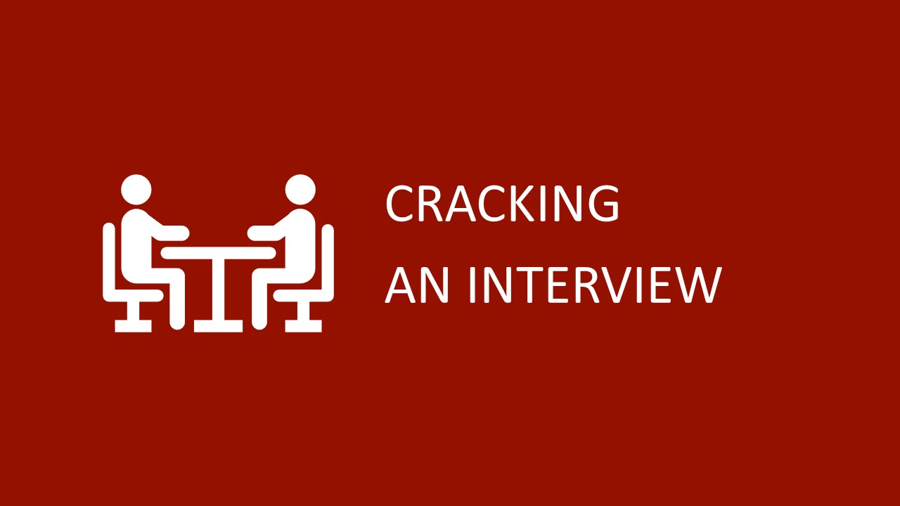 Cracking An Interview
